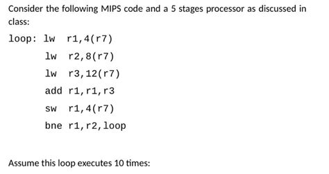 solved consider the following mips code and a 5 stages