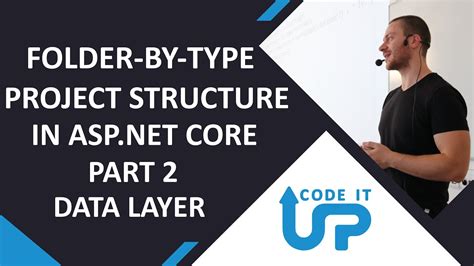 Folder By Type Project Structure In Aspnet Core 30 Part 2 Data Layer Youtube