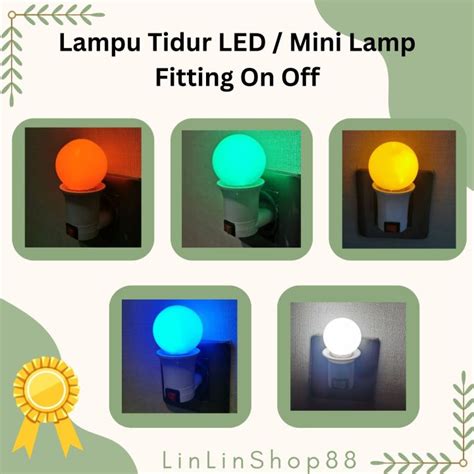 Lampu Tidur LED Mini Lamp Fitting On Off Lazada Indonesia