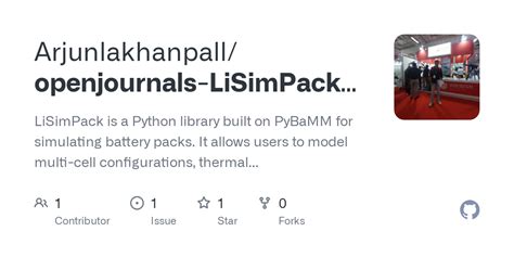 Github Arjunlakhanpall Openjournals Lisimpack A Python Library For Battery Pack Simulations