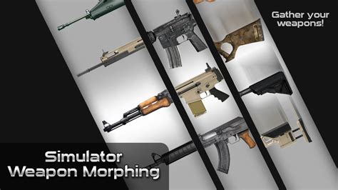 Simulator Weapon Morphing Apk For Android Download