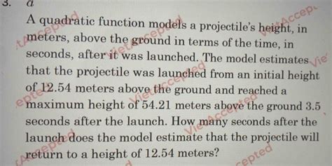 solved a a quadratic function models a projectile s height in meters