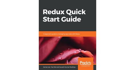 Redux Quick Start Guide Book