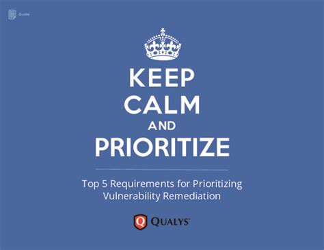 Top 5 Requirements For Prioritizing Vulnerability Remediation
