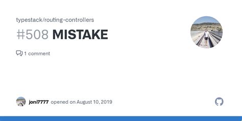 mistake · issue 508 · typestack routing controllers · github