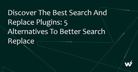 How To Perform Wordpress Search And Replace Plugins 5 Alternatives To Better Search Replace