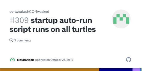 startup auto run script runs on all turtles · issue 309 · cc tweaked