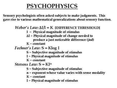 Psychophysics Sensory Psychologists Often Asked Subjects To Make