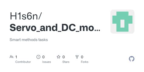 GitHub H S N Servo And DC Motors Smart Methods Tasks
