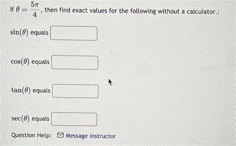 solved if θ 5π4 ﻿then find exact values for the following