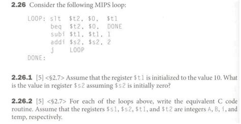 solved 2 26 consider the following mips loop loop slt t2