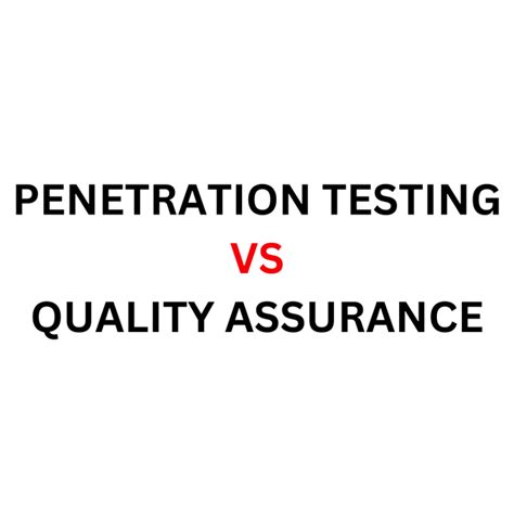 Penetration Testing Vs Quality Assurance Prioritizing Security In Web Solutions