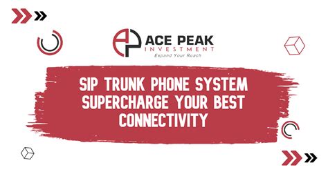 SIP Trunk Phone System Supercharge Your Best Connectivity