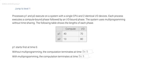 solved processes p1 and p2 execute on a system with a single