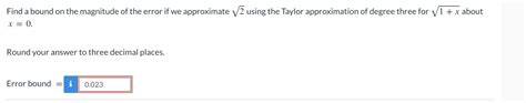 Solved Find A Bound On The Magnitude Of The Error If We Chegg