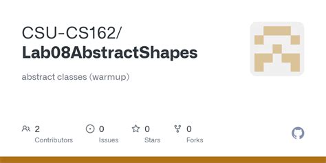 Github Csu Cs162lab08abstractshapes Abstract Classes Warmup