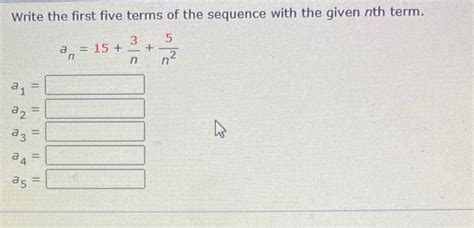 Solved Write The First Five Terms Of The Sequence With The Chegg