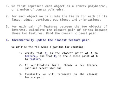 Ppt A Fast Algorithm For Incremental Distance Calculation Ming C Lin