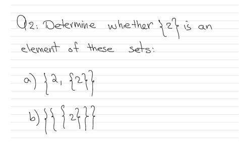 Solved Q2 Determine Whether And 2 Is An {2} Element Of These