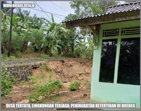 Desa Tertata, Lingkungan Terjaga: Peningkatan Ketertiban di Brebeg | Brebeg
