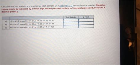 Solved Calculate The Test Statistic And P Value For Each