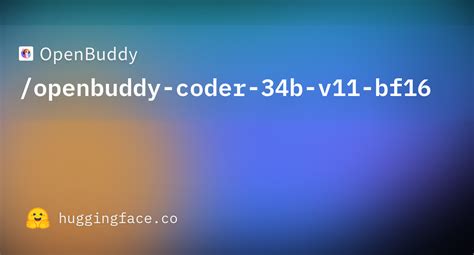 Openbuddyopenbuddy Coder 34b V11 Bf16 At Main