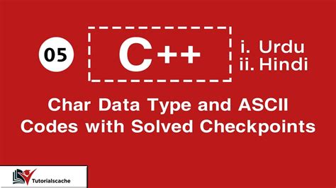 5 Char Data Type And Ascii Codes With Solved Checkpoints Youtube