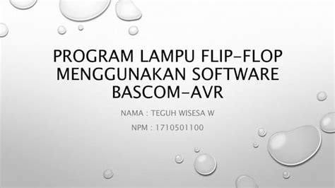 Program Lampu Flip Flop Menggunakan Atmega16 Pptx