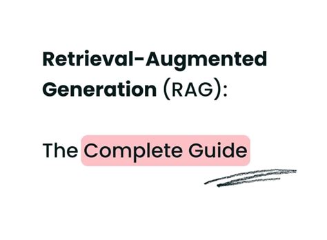 Retrieval Augmented Generation Rag The Complete Guide Kairntech