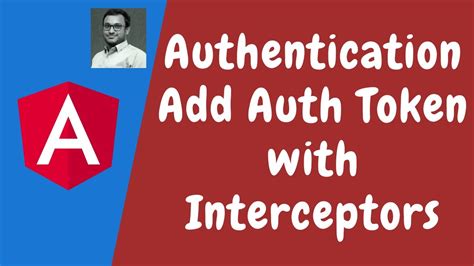 115 Authentication Add The Auth Token As Parameter Using Interceptors Angular Youtube