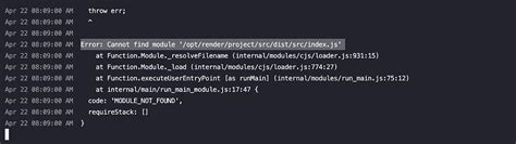 Error Cannot Find Module Opt Render Project Src Dist Src Index Js Render