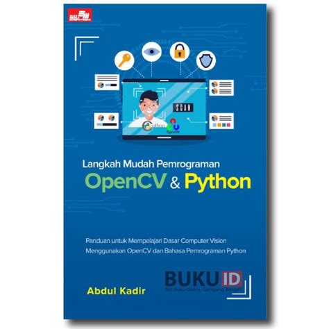 Jual Buku Langkah Mudah Pemrograman Opencv And Python Shopee Indonesia