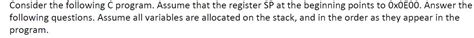 Consider The Following C Program Assume That The Chegg