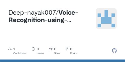 GitHub Deep Nayak Voice Recognition Using Python