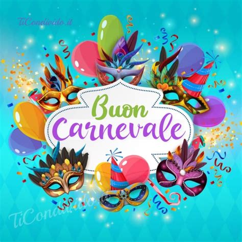 Immagini Buon Carnevale perché a carnevale ogni immagine è speciale