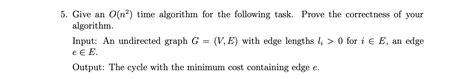 Solved Give An O Na Time Algorithm For The Following Chegg