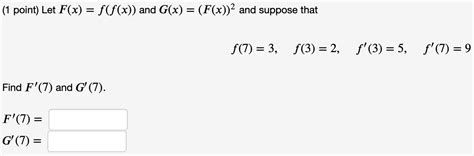 Solved Let 𝐹 𝑥 𝑓 𝑓 𝑥 F x f f x and Chegg com