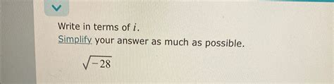 Solved Write In Terms Of I ﻿simplify Your Answer As Much As