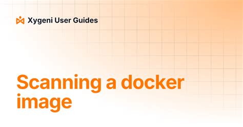 Scanning A Docker Image Xygeni User Guides