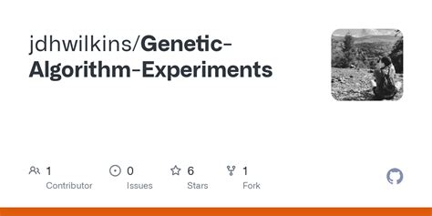 Github Jdhwilkinsgenetic Algorithm Experiments