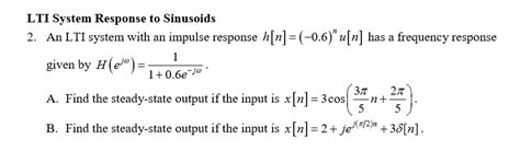 solved lti system response to sinusoids 2 an lti system