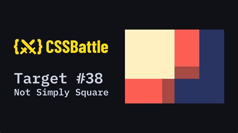 Css Battle 38 Not Simply Square Solution Youtube