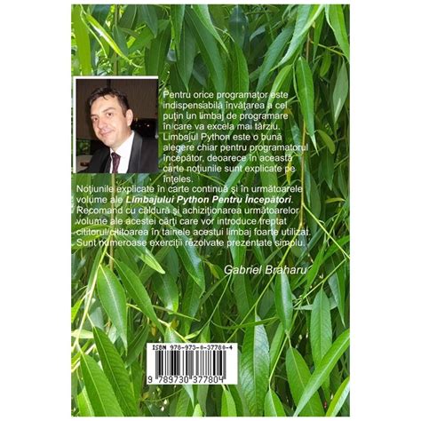 Limbajul Python Pentru Incepatori Volumul 4 Gabriel Braharu Emagro