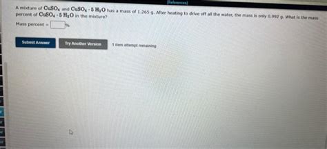 Solved A Mixture Of Cuso4 And Cuso4⋅5h2o Has A Mass Of 1 265