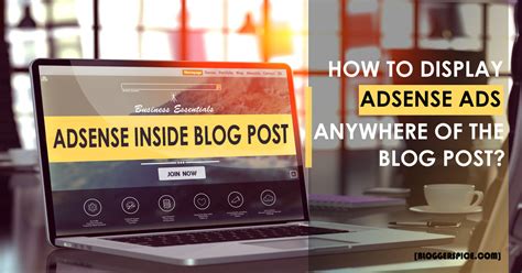 How To Display AdSense Ads Anywhere Of Inside Blog Post BloggerSpice HubSpot To Maximize