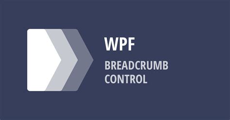 Wpf Breadcrumb Control V191