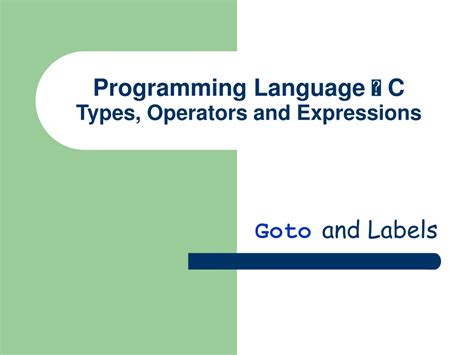 Ppt Programming Language C Control Flow Powerpoint Presentation Id