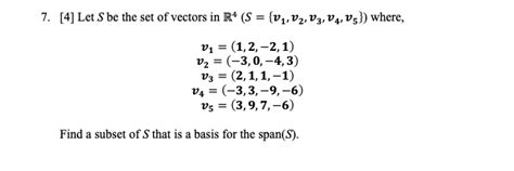 Solved 7 4 Let S Be The Set Of Vectors In R4 S V