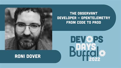 The Observant Developer Opentelemetry From Code To Prod Devopsdays Buffalo 2022