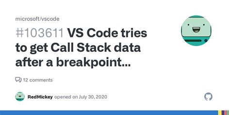 Vs Code Tries To Get Call Stack Data After A Breakpoint Resumption